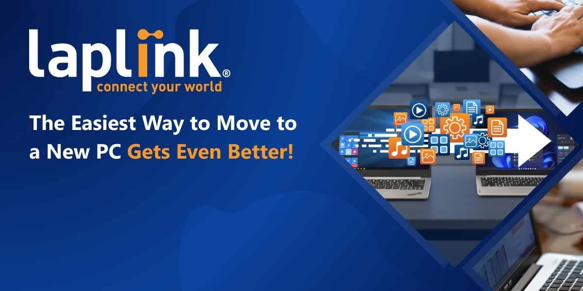 PCmover’s Major Upgrade: Moving to a New PC Just Got Even Easier